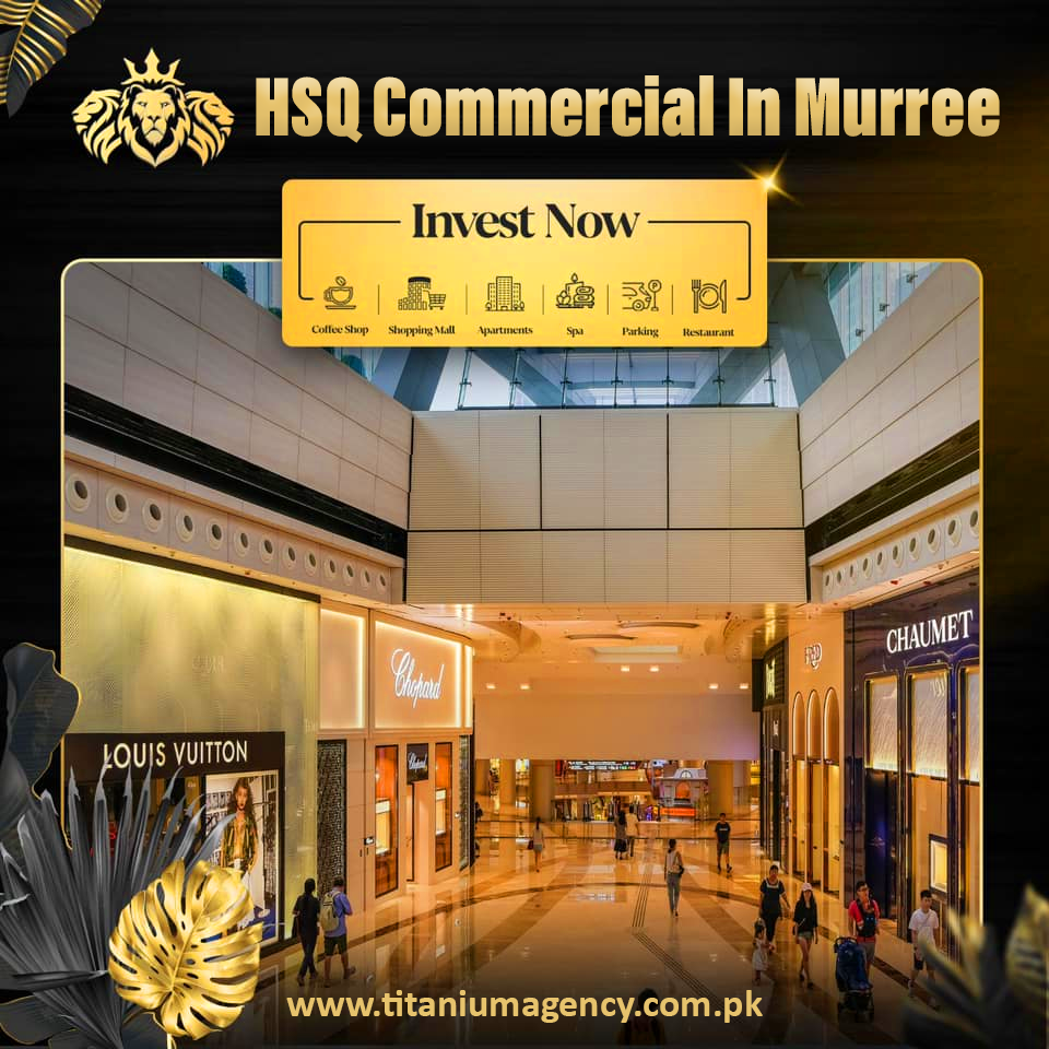 HSQ Towers Murree Commercial Shops - Payment Plan - Titanium Agency