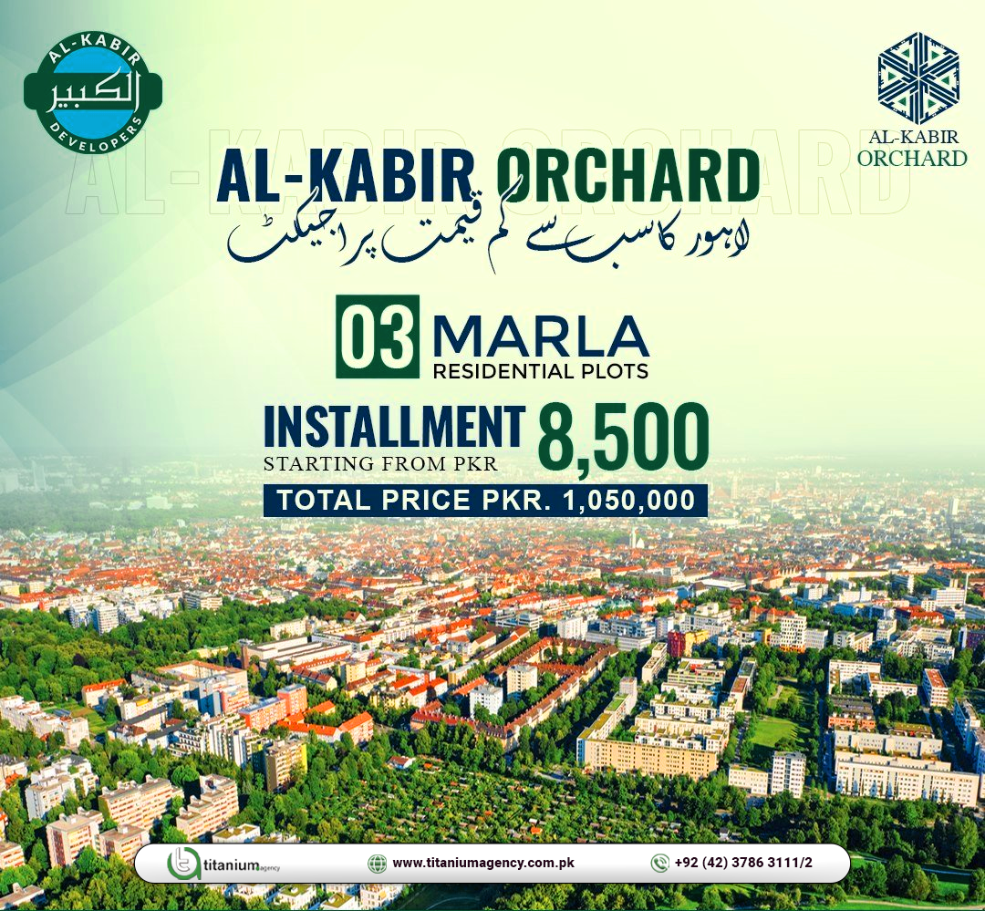 Al Kabir Orchard Lahore | Location & Plot Prices - Titanium Agency