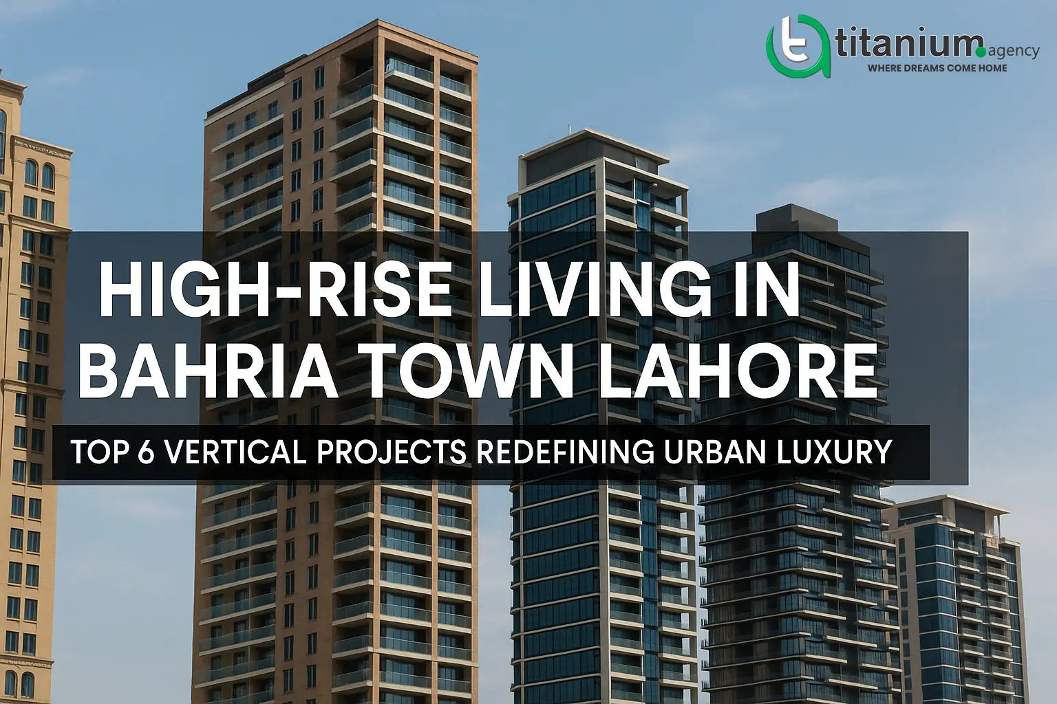 High-Rise Living in Bahria Town Lahore – 6 Skyscrapers That Are ...
